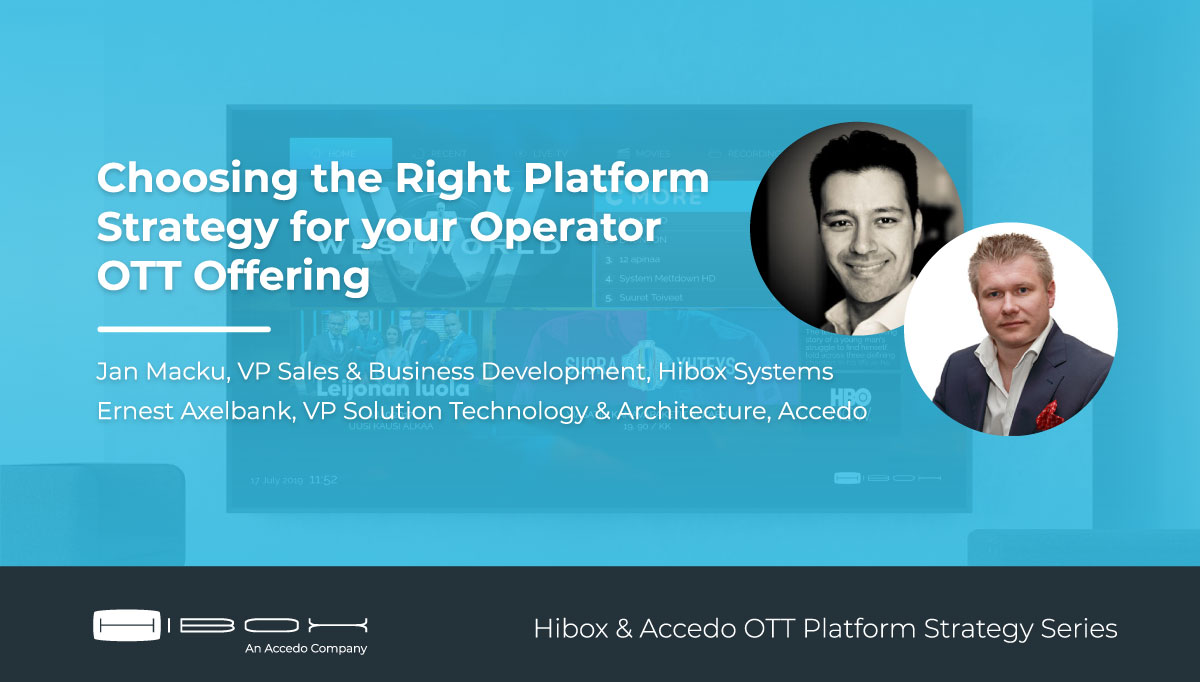 Choosing the Right Platform Strategy for Your Operator OTT Offering